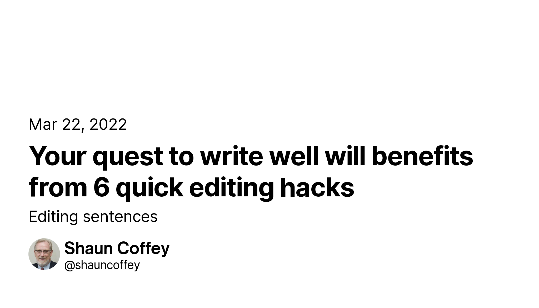 Your Quest To Write Well Will Benefits From 6 Quick Editing Hacks your-quest-to-write-well-will-benefits-from-6-quick-editing-hacks